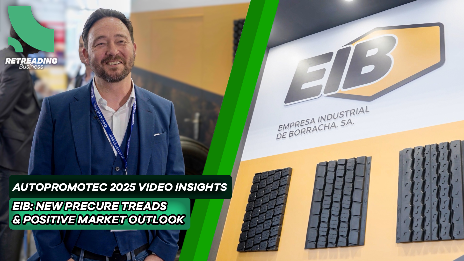 EIB: New Precure Treads & Positive Market Outlook | Retreading Business